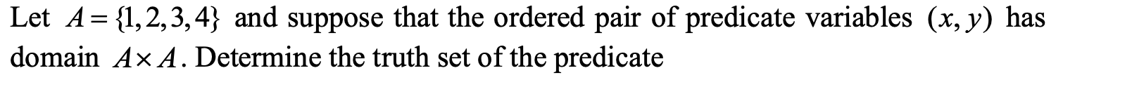 Solved Let A={1,2,3,4} ﻿and suppose that the ordered pair of | Chegg.com