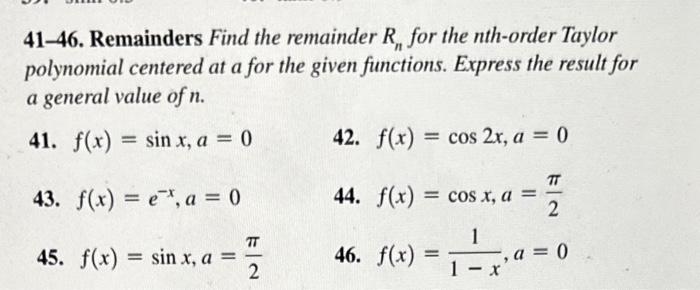 Solved 41-46. Remainders Find the remainder Rn for the | Chegg.com