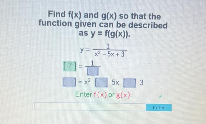 Solved Find f(x) and g(x) so that the function given can be | Chegg.com
