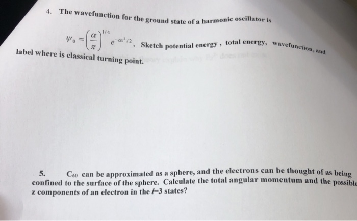 Solved 4 The Wavefunction For The Ground State Of A He