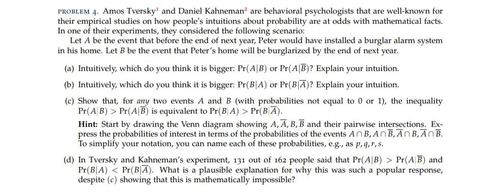 Solved PROBLEM 4. Amos Tversky 1 and Daniel Kahneman 2 are | Chegg.com
