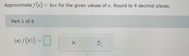 Solved Approximate f(x)=lnx ﻿for the given values of x. | Chegg.com