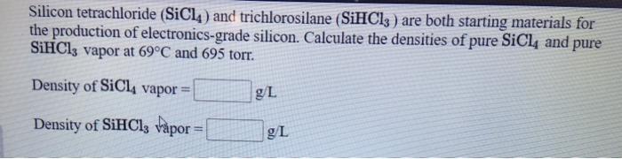 Solved Silicon tetrachloride (SiCly) and trichlorosilane | Chegg.com