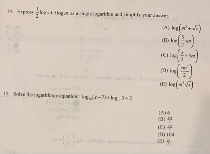 Solved 14. Express-logs +5log m as a single logarithm and | Chegg.com