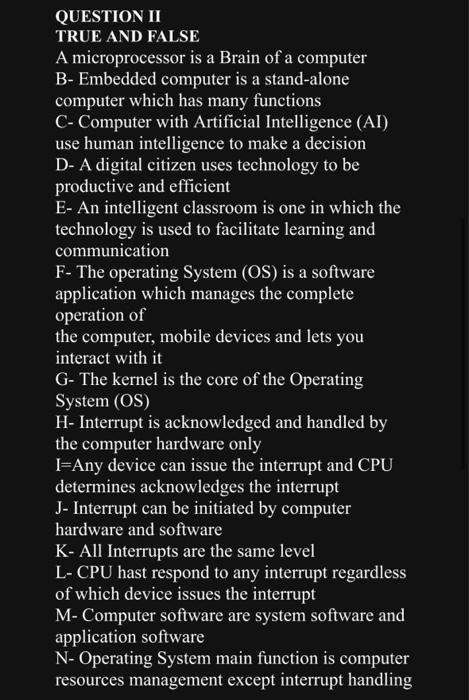 Solved QUESTION II TRUE AND FALSE A microprocessor is a | Chegg.com