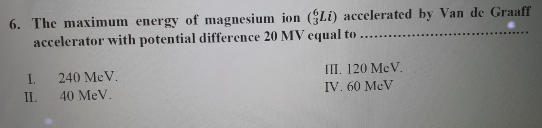 Solved 4. In Linear accelerators, I. II. The particles are | Chegg.com