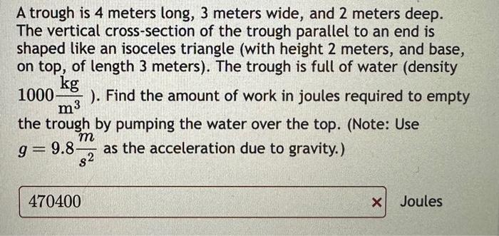 Solved A trough is 4 meters long, 3 meters wide, and 2 | Chegg.com