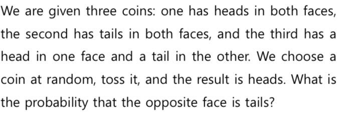 Solved We are given three coins: one has heads in both | Chegg.com