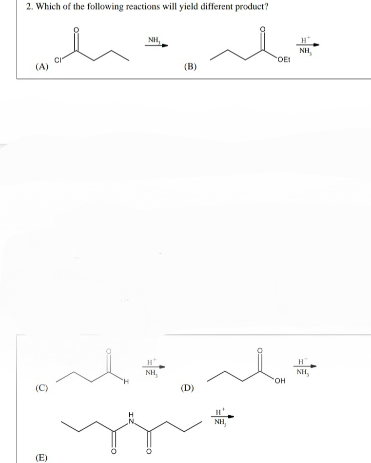 Solved Which of the following reactions will yield different | Chegg.com