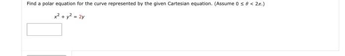 Solved Find a polar equation for the curve represented by | Chegg.com