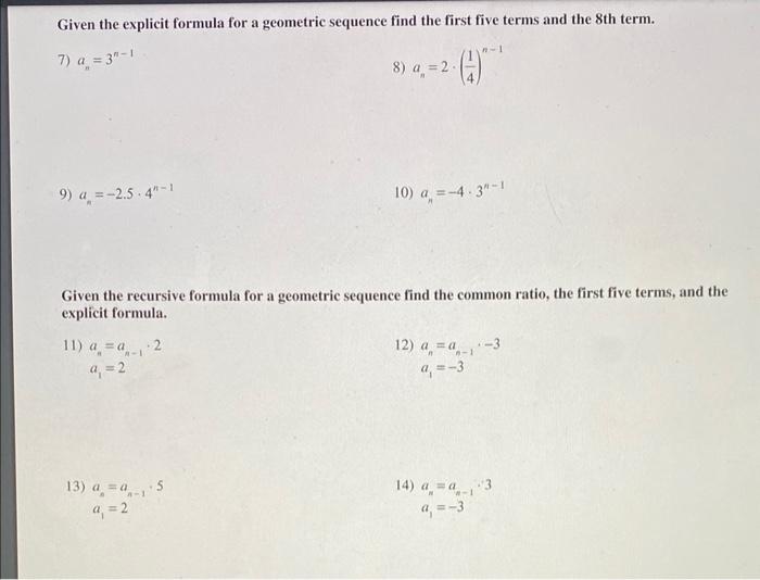 Solved Given the explicit formula for a geometric sequence | Chegg.com