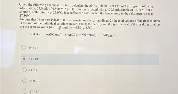 Solved Given the following chemical reaction, calculate the | Chegg.com