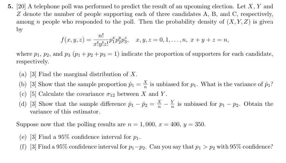 Solved [20] ﻿A telephone poll was performed to predict the | Chegg.com