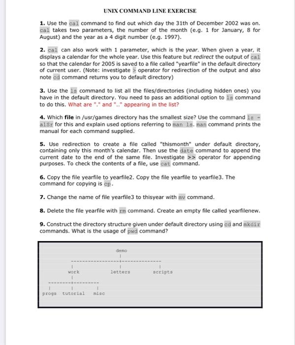 Solved UNIX COMMAND LINE EXERCISE 1. Use the cal command to | Chegg.com