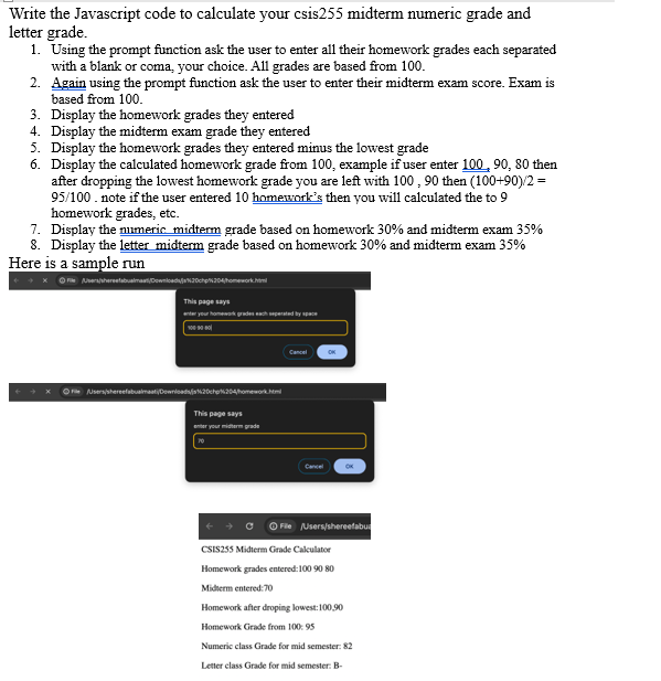Solved Write the Javascript code to calculate your csis 255 | Chegg.com