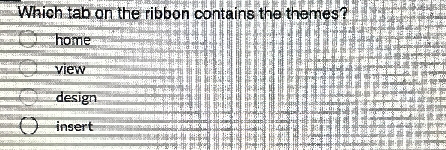 Solved Which tab on the ribbon contains the | Chegg.com