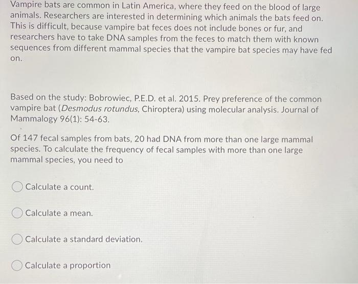 Solved Vampire bats are common in Latin America, where they | Chegg.com