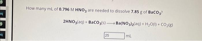Solved 2HNO3(aq)+BaCO3( s) Ba(NO3)2(aq)+H2O(l)+CO2( g) | Chegg.com