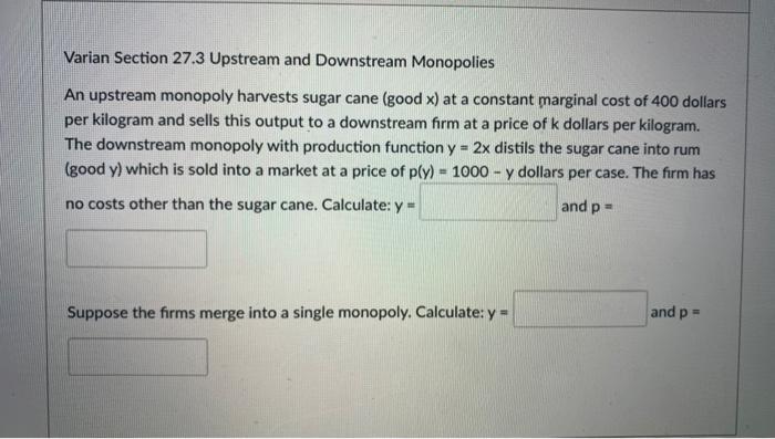Solved Varian Section 27.3 Upstream and Downstream | Chegg.com