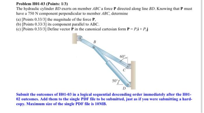 Solved Problem H01-03 (Points: 1/3) The hydraulic cylinder | Chegg.com