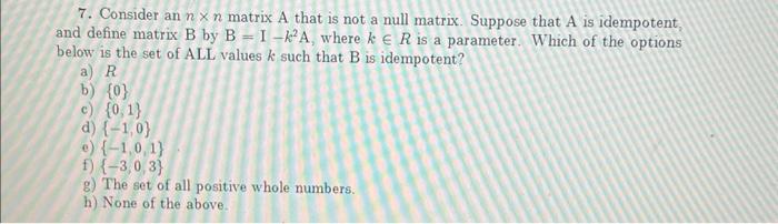 Solved 7. Consider an n×n matrix A that is not a null | Chegg.com