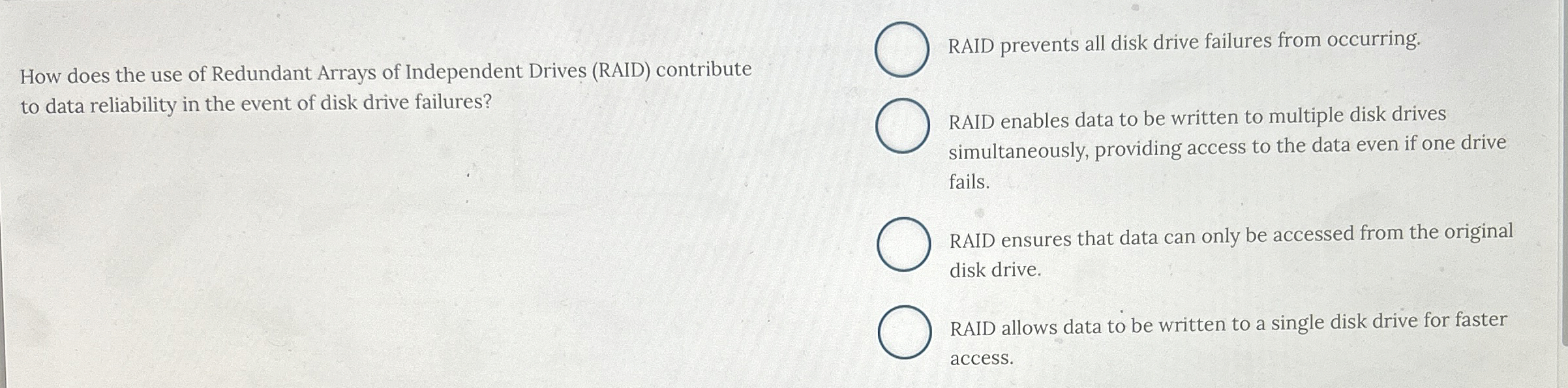Solved How does the use of Redundant Arrays of Independent | Chegg.com