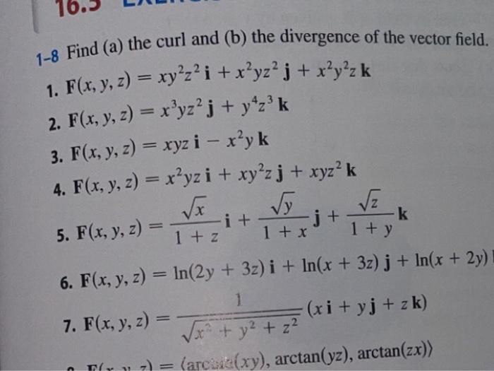 Solved 1 8 Find A The Curl And B The Divergence Of The