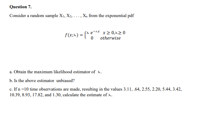 Solved Consider a random sample x1,x2,dots,xn ﻿from the | Chegg.com