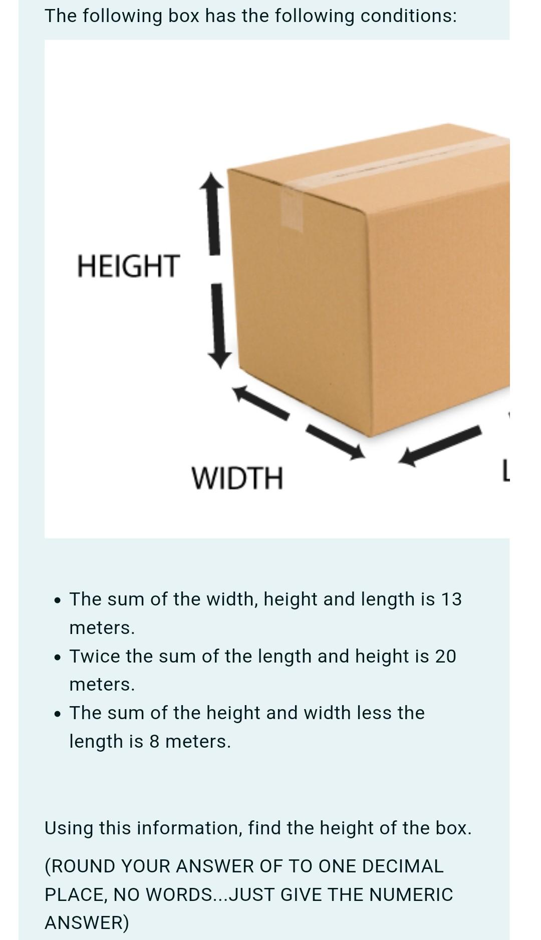 Solved The following box has the following conditions: | Chegg.com