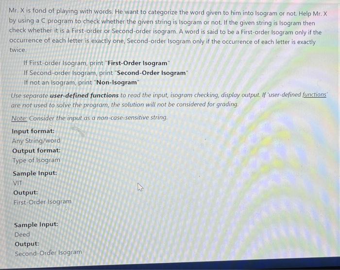 Solved Mr.X is fond of playing with words. He want to | Chegg.com