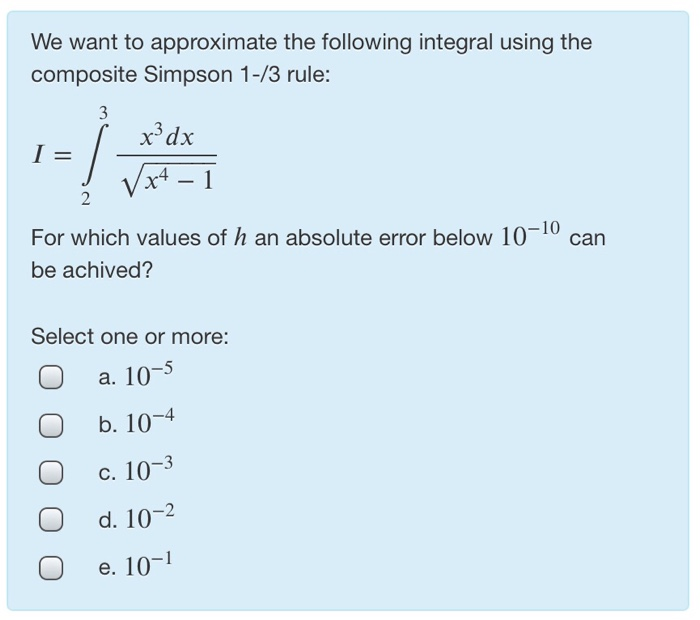 Solved We want to approximate the following integral using | Chegg.com