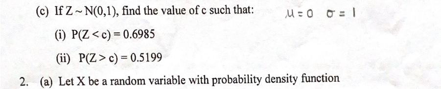 Solved (c) ﻿If Z∼N(0,1), ﻿find the value of c ﻿such | Chegg.com