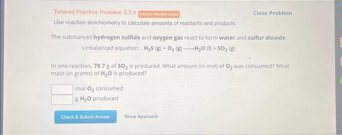 Solved Tutored Practice Problem 3 3 4 Close Problem Use
