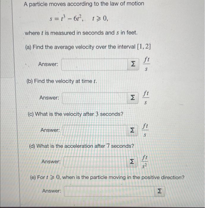 Solved A particle moves according to the law of motion | Chegg.com