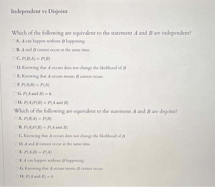 Solved Independent vs Disjoint Which of the following are | Chegg.com