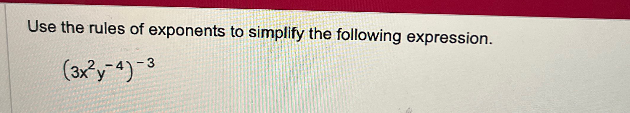 Solved Use the rules of exponents to simplify the following | Chegg.com