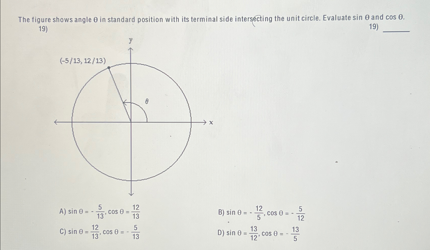 Solved The figure shows angle θ ﻿in standard position with | Chegg.com