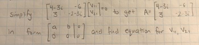 Solved 4-3i simplity (4-3i 3 -2-3i to get A- 2-31 а a form • | Chegg.com