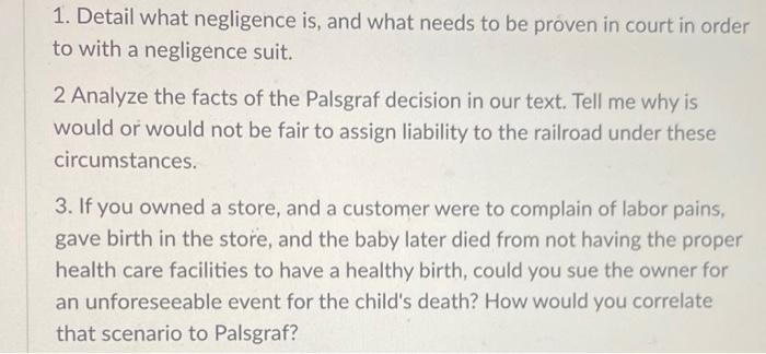 Solved So the Palsgraf decision, detailed in chapter 8, | Chegg.com