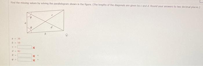[Solved]: Find the missing values by solving the parallelog