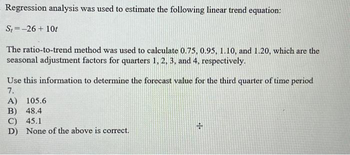 Solved Regression analysis was used to estimate the | Chegg.com