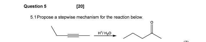 Solved 5.1 Propose a stepwise mechanism for the reaction | Chegg.com