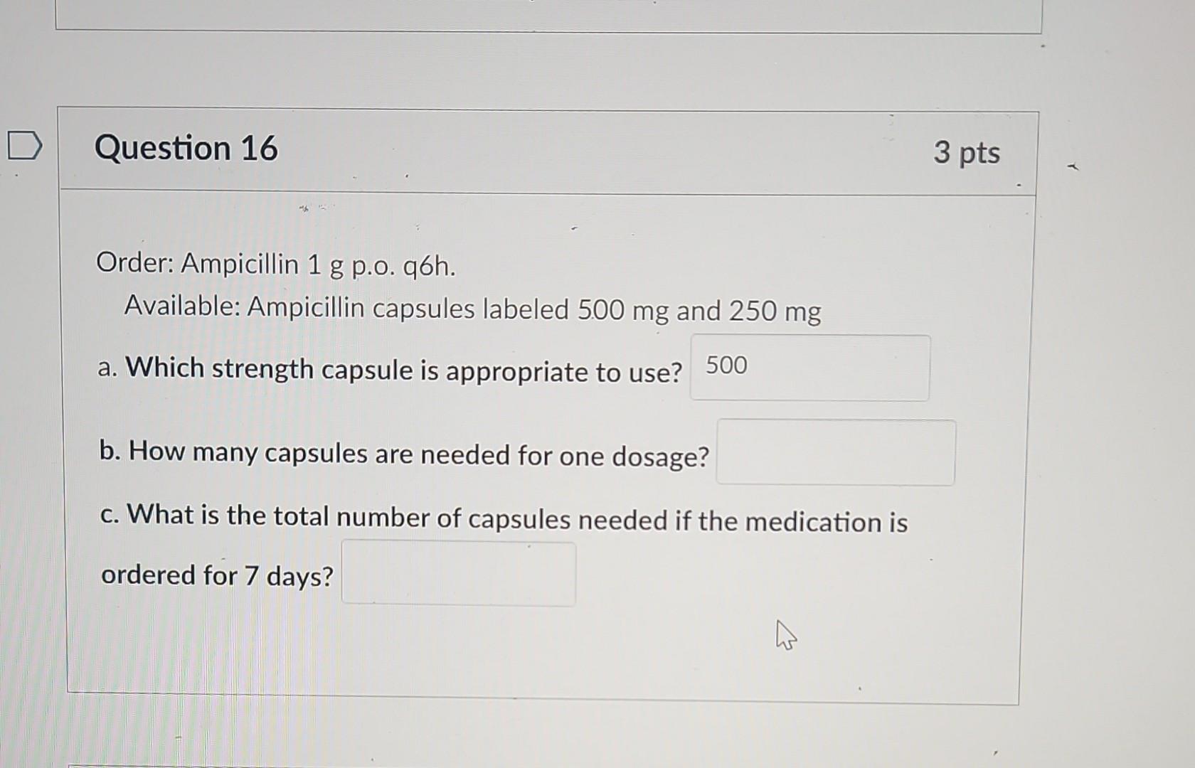 Solved Order: Ampicillin 1 g p.o. qbh. Available: Ampicillin | Chegg.com