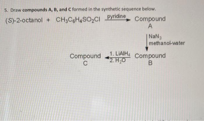 Solved Draw compounds A, B, and C formed in the synthetic | Chegg.com