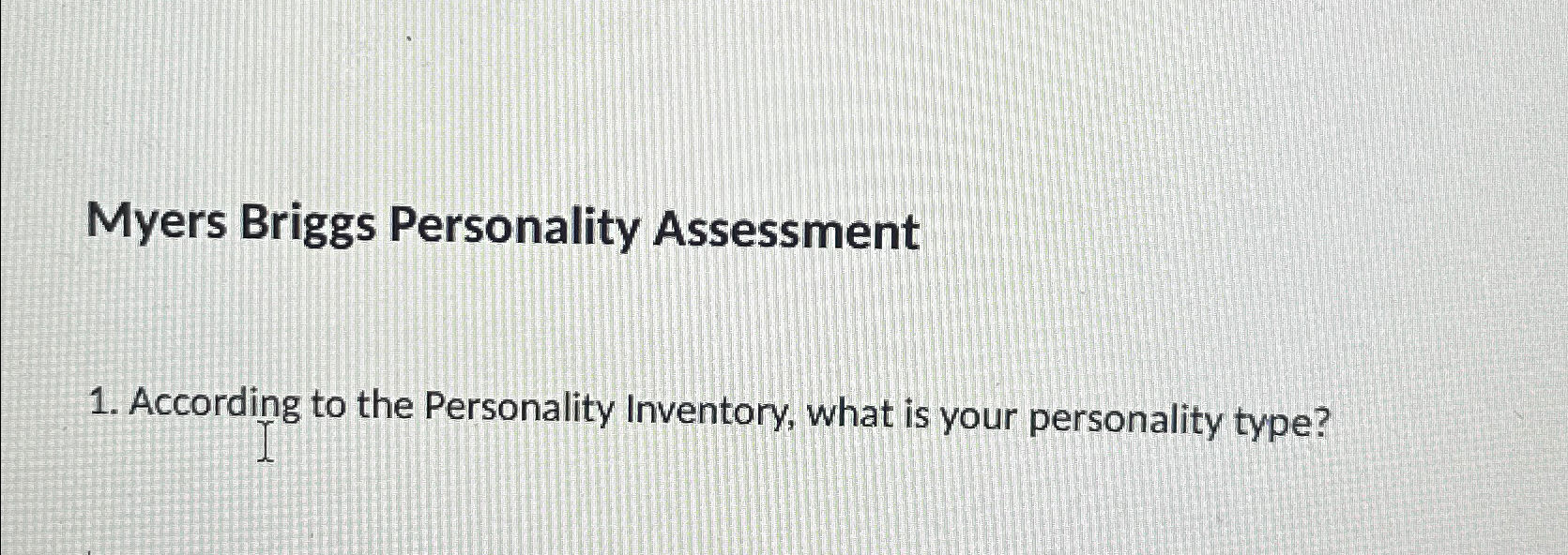 Solved Myers Briggs Personality AssessmentAccording to the | Chegg.com