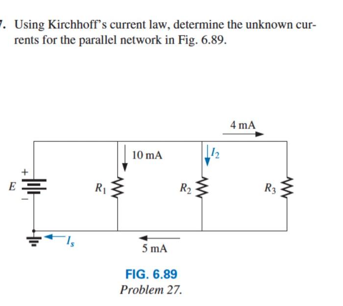 Solved Using Kirchhoff's current law, determine the unknown | Chegg.com