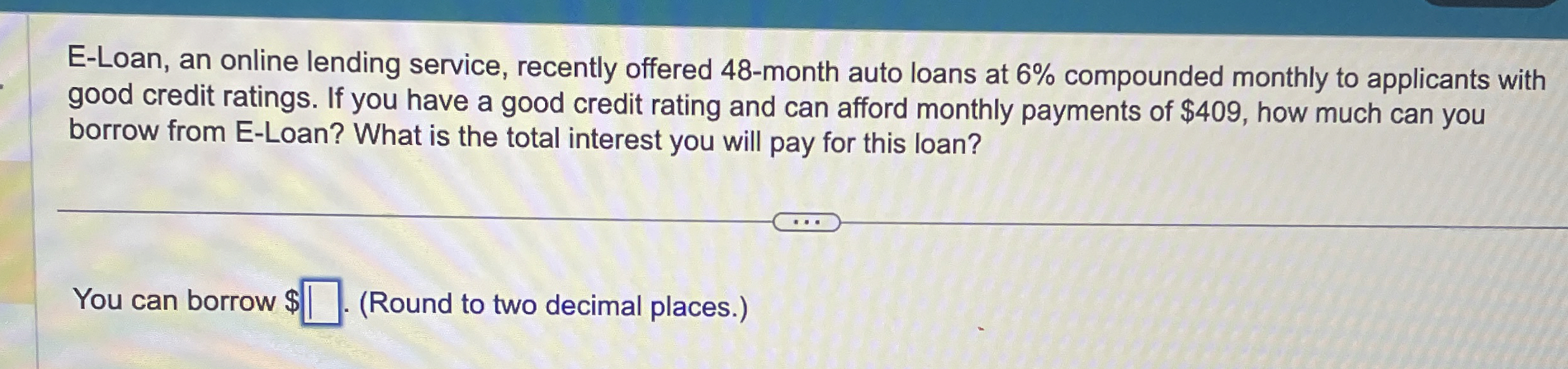 Solved E-Loan, an online lending service, recently offered | Chegg.com