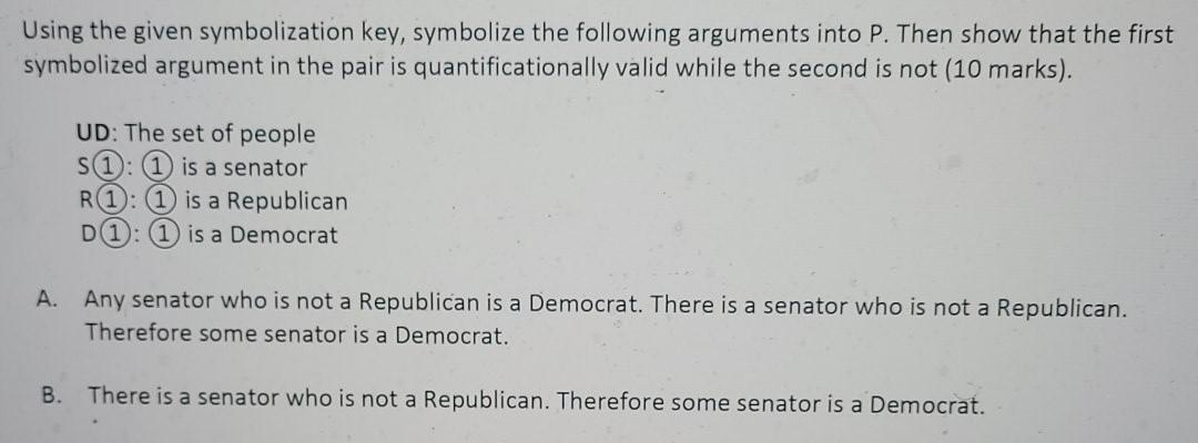 Solved Using the given symbolization key, symbolize the | Chegg.com