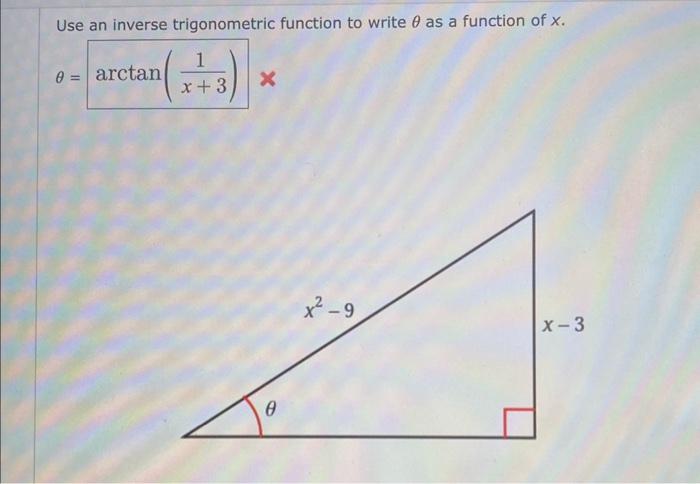 Solved Use an inverse trigonometric function to write θ as a | Chegg.com