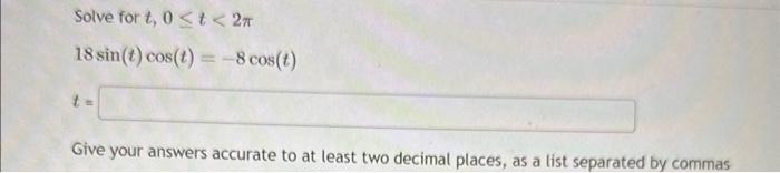 Solved Solve for t,0⩽t